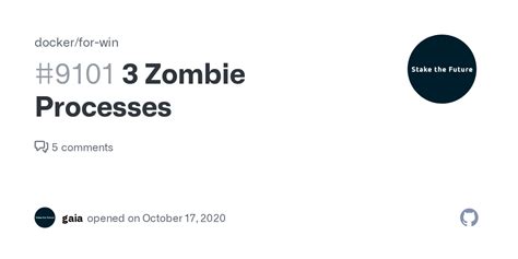 Zombie Processes Issue Docker For Win Github