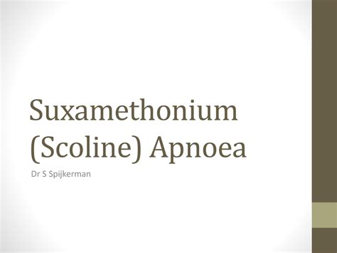 Suxamethonium Apnoea