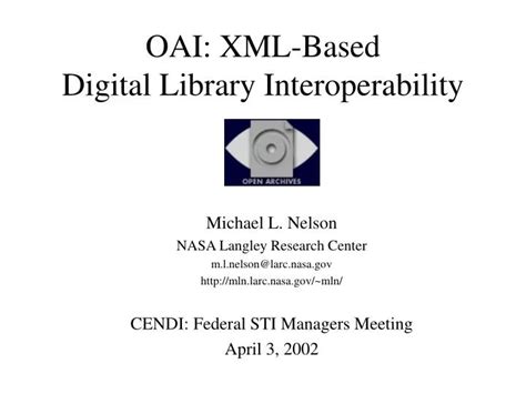 Ppt Oai Xml Based Digital Library Interoperability Powerpoint Presentation Id1445983