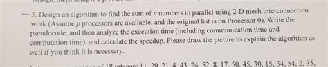 Solved Design An Algorithm To Find The Sum Of N Numbers Chegg