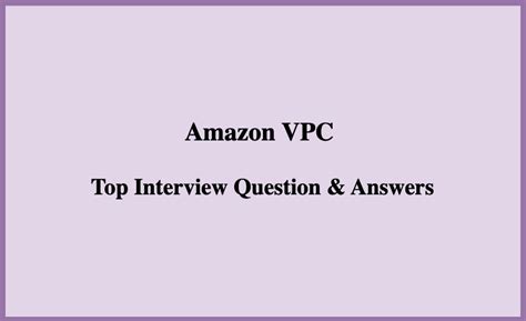 Mastering Vpc In Networking Top Interview Questions And Answers By