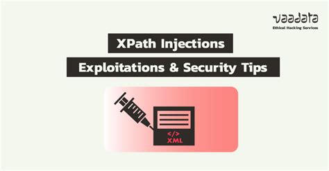 Xpath Injections Exploitations And Security Tips