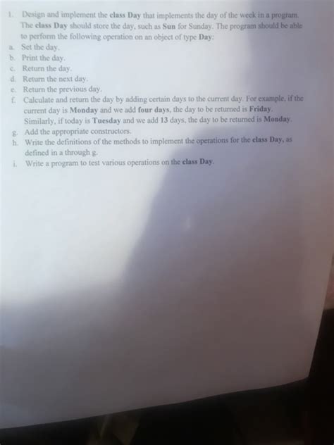Solved 1 Design And Implement The Class Day That Implements