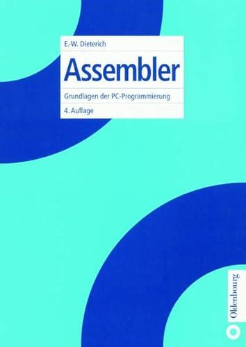 Assembler Grundlagen Der Pc Programmierung Livre En Allemand 9783486251982 Zvab