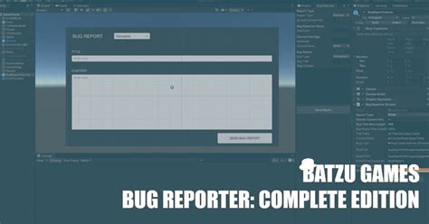 Bug Reporter In Need Of A Bug Reporter For You Unity Game Look No
