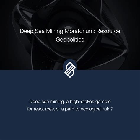 Deep Sea Mining Moratorium Resource Geopolitics → Scenario
