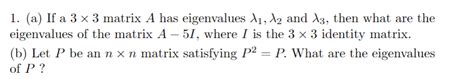 Solved A ﻿if A 3×3 ﻿matrix A Has Eigenvalues λ1 λ2 ﻿and