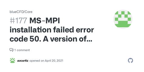 Ms Mpi Installation Failed Error Code 50 A Version Of Mpi That Is The