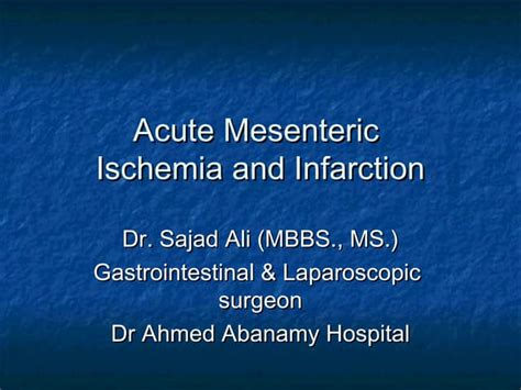 Acute Mesenteric Ischemia Ppt