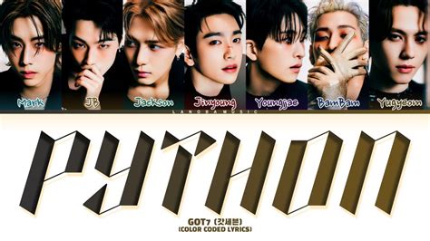 Got7 갓세븐python Color Coded Lyrics Got7 Lanobamusic Youtube