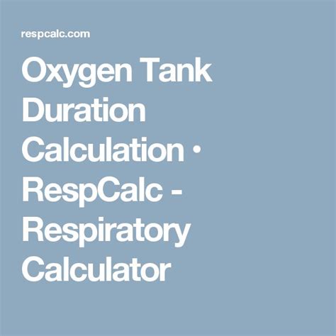 Oxygen Tank Duration Calculation RespCalc Respiratory Calculator Oxygen Tanks Oxygen Tank