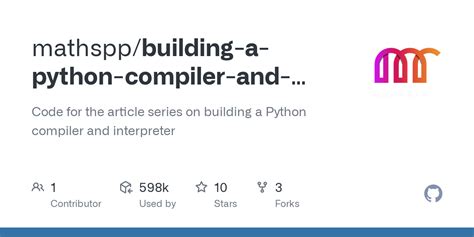 Github Mathsppbuilding A Python Compiler And Interpreter Code For The Article Series On