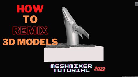 Learn How To Remix And Customized 3d Models Meshmixer Tutorial 3d Printing Tip 2022 Youtube