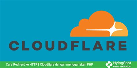 Cara Redirect Ke HTTPS Cloudflare Dengan Menggunakan PHP