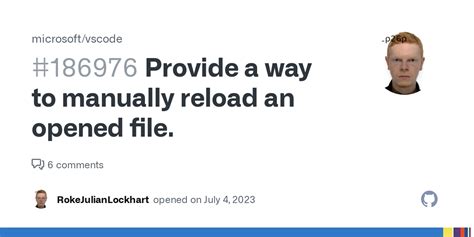 Provide A Way To Manually Reload An Opened File Issue Microsoft Vscode GitHub