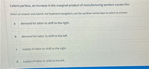 Solved Ceteris Paribus An Increase In The Marginal Product