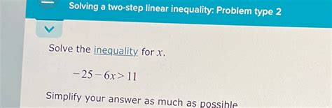 Solved Solving a two-step linear inequality: Problem type | Chegg.com
