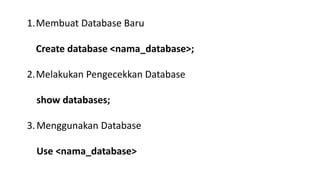 Materi Database 2 Membuat Database Pptx