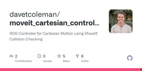 Github Davetcolemanmoveitcartesiancontroller Ros Controller For Cartesian Motion Using