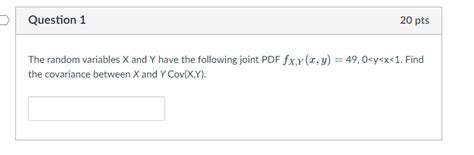 Solved Question PtsThe Random Variables X And Y Have Chegg