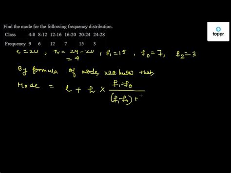 Find The Mode For The Following Frequency Distribution Class 4 8 8 12 12 16 16 20 20