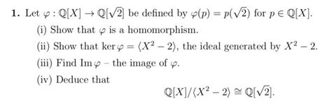Solved 1 Let φq X →q 2 Be Defined By φpp2 For P∈q X