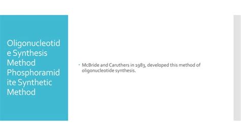 Oligo Nucleotide Synthesis Pptx Chemistry Science