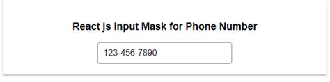 React Js Input Mask For Phone Number