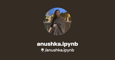 Anushka Ipynb Linktree