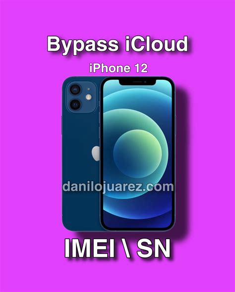 Bypass Icloud Iphone 12 Danilo Juarez