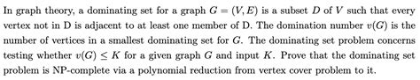 solved in graph theory a dominating set for a graph g v