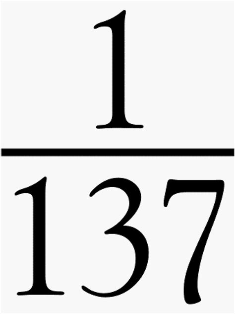 Fine Structure Constant 1 137 Sticker For Sale By Telstar1 Redbubble
