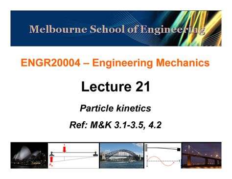 Eng Mech Lecture Lecture Particle Kinetics Ref M K ENGR Engineering