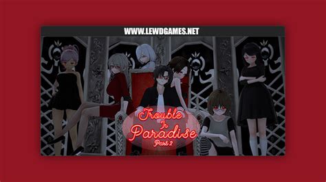 Trouble In Paradise V1 13 P2 By Syko134