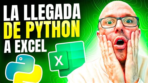 la llegada de python a excel
