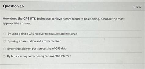 solved how does the gps rtk technique achieve highly