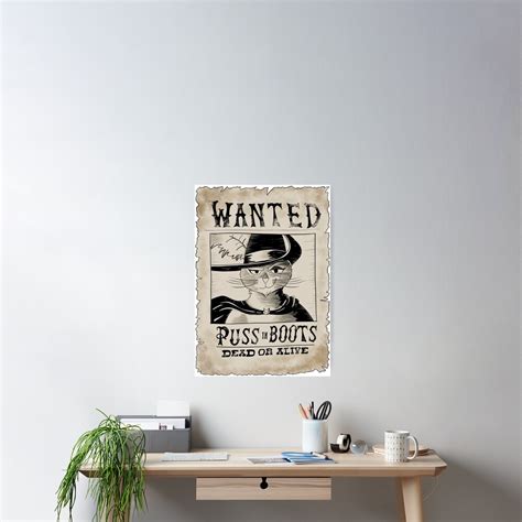 Puss In Boots Wanted Poster Poster For Sale By Somedrawings04 Redbubble