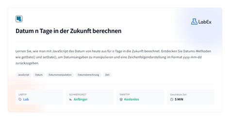datum berechnen javascript datumsmanipulation labex