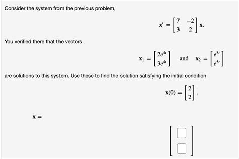 Solved Consider The System From The Previous Problem Chegg Com