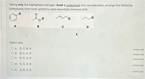 Solved Taking only the highlighted hydrogen (bold & | Chegg.com