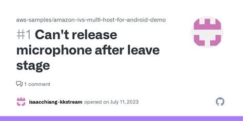 Cant Release Microphone After Leave Stage · Issue 1 · Aws Samples