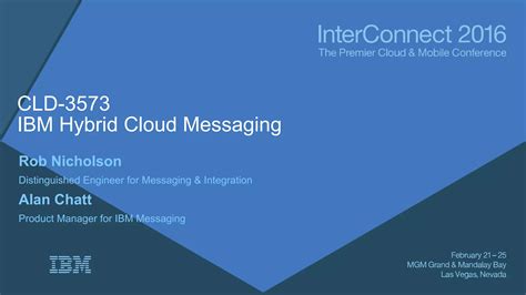 Ibm Interconnect 2016 Hybrid Cloud Messaging Ppt
