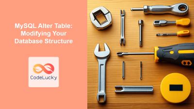 MySQL Alter Table Modifying Your Database Structure CodeLucky
