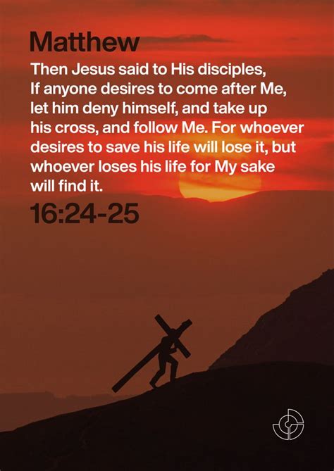 Matthew 1624 25 Nkjv Following Jesus