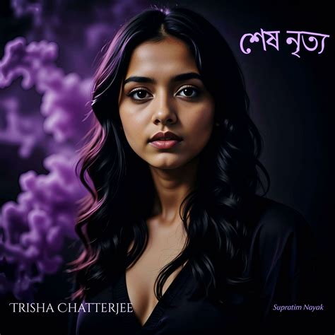 Trisha Chatterjees Instagram Twitter And Facebook On Idcrawl