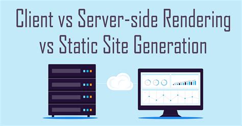 understanding static site generation vs server side rendering in next