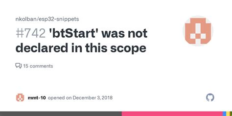 BtStart Was Not Declared In This Scope Issue Nkolban Esp Snippets GitHub
