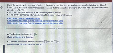 Solved Using The Simple Random Sample Of Weights Of Women