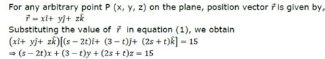 Find The Cartesian Equation Of The Following Planes A Vector R I J K 2 B Vector R 2i 3j 4k