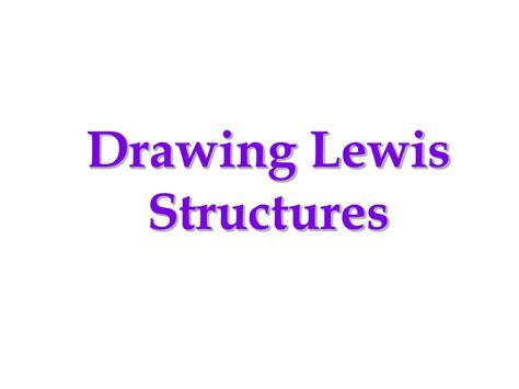 PPT Drawing Lewis Structures PowerPoint Presentation Free Download ID